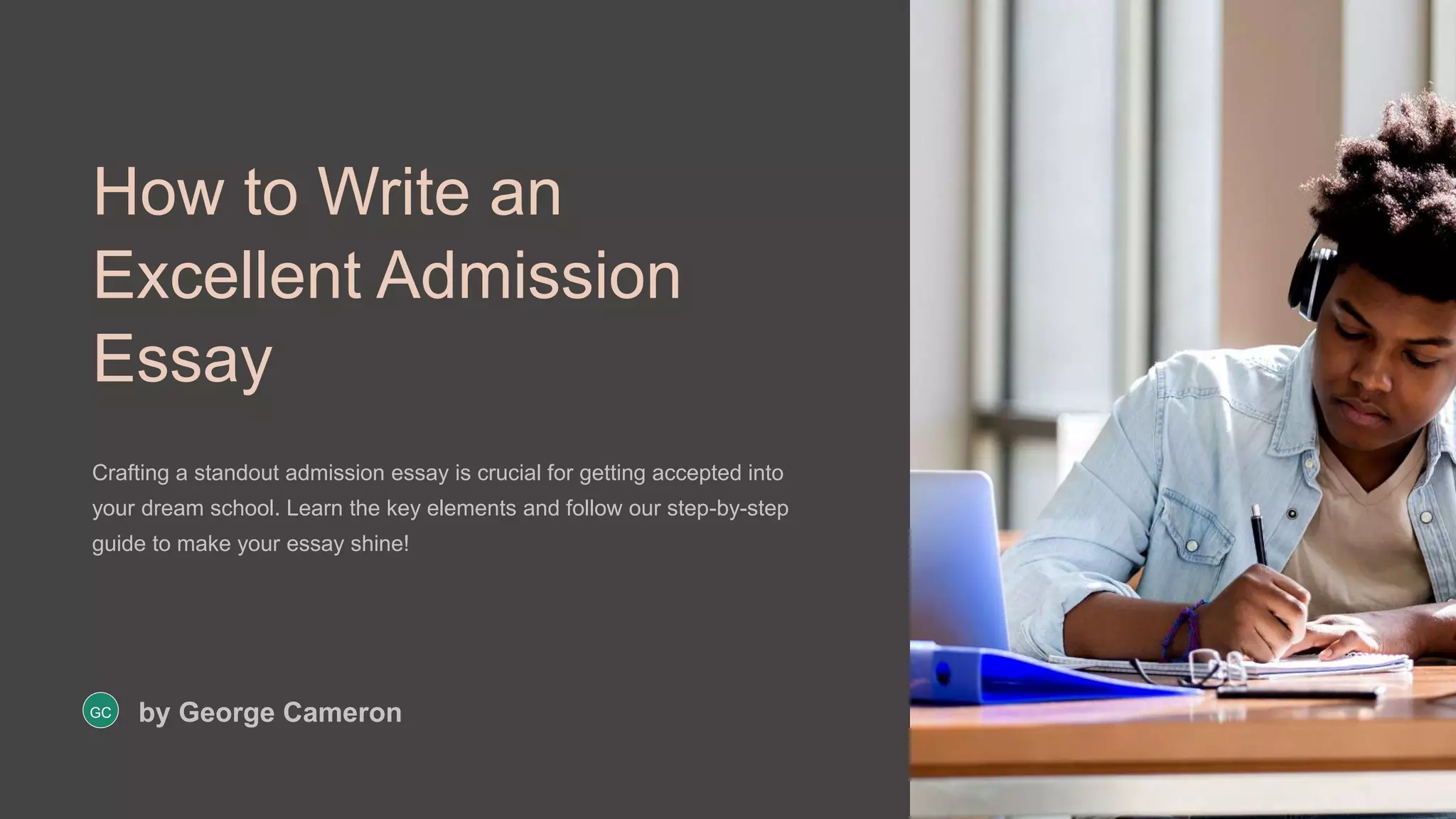 How-to-Write-an-Excellent-Admission-Essay.pptx