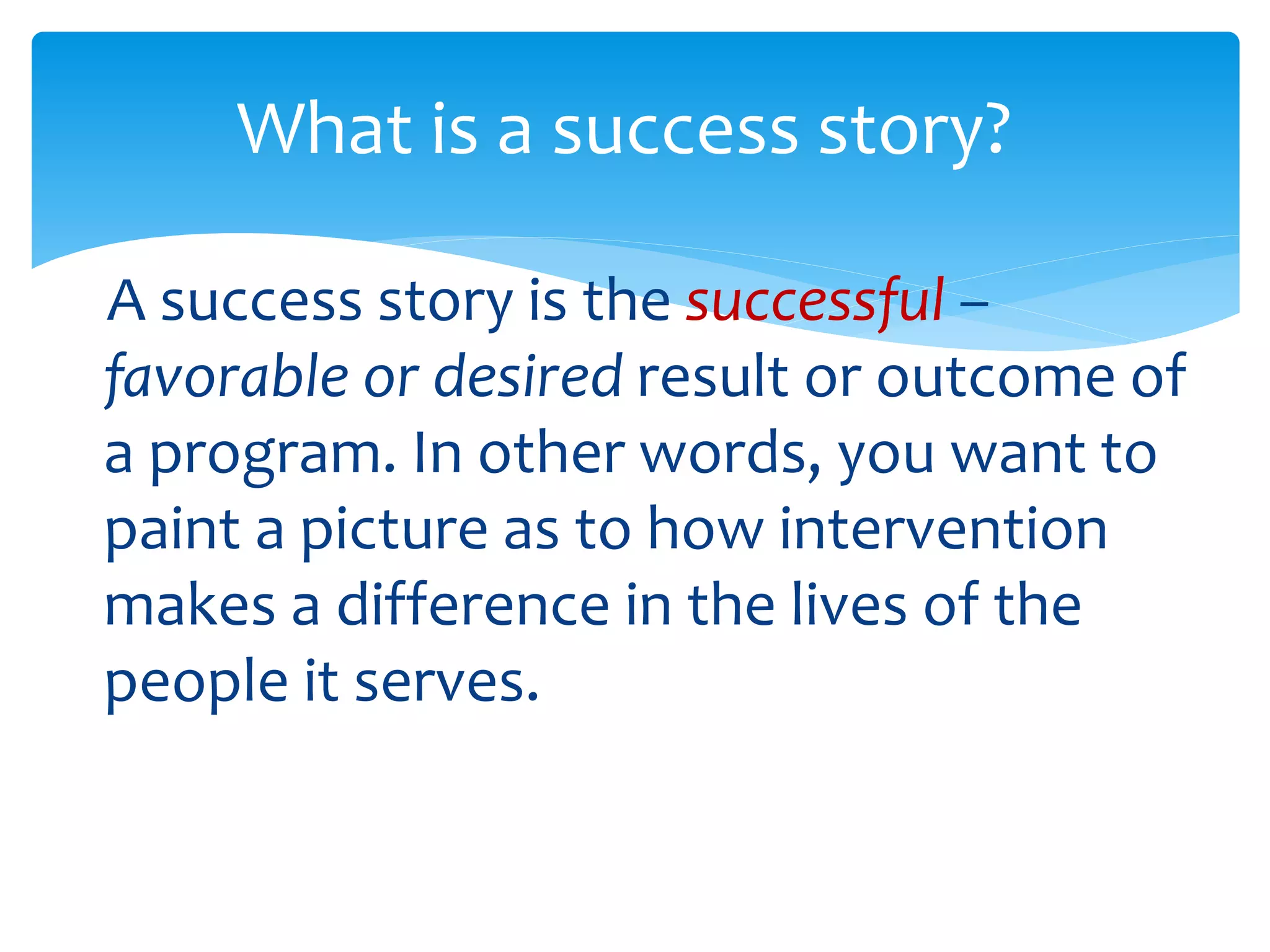 How to-write-effective-success-stories-by-fida karim | PPT