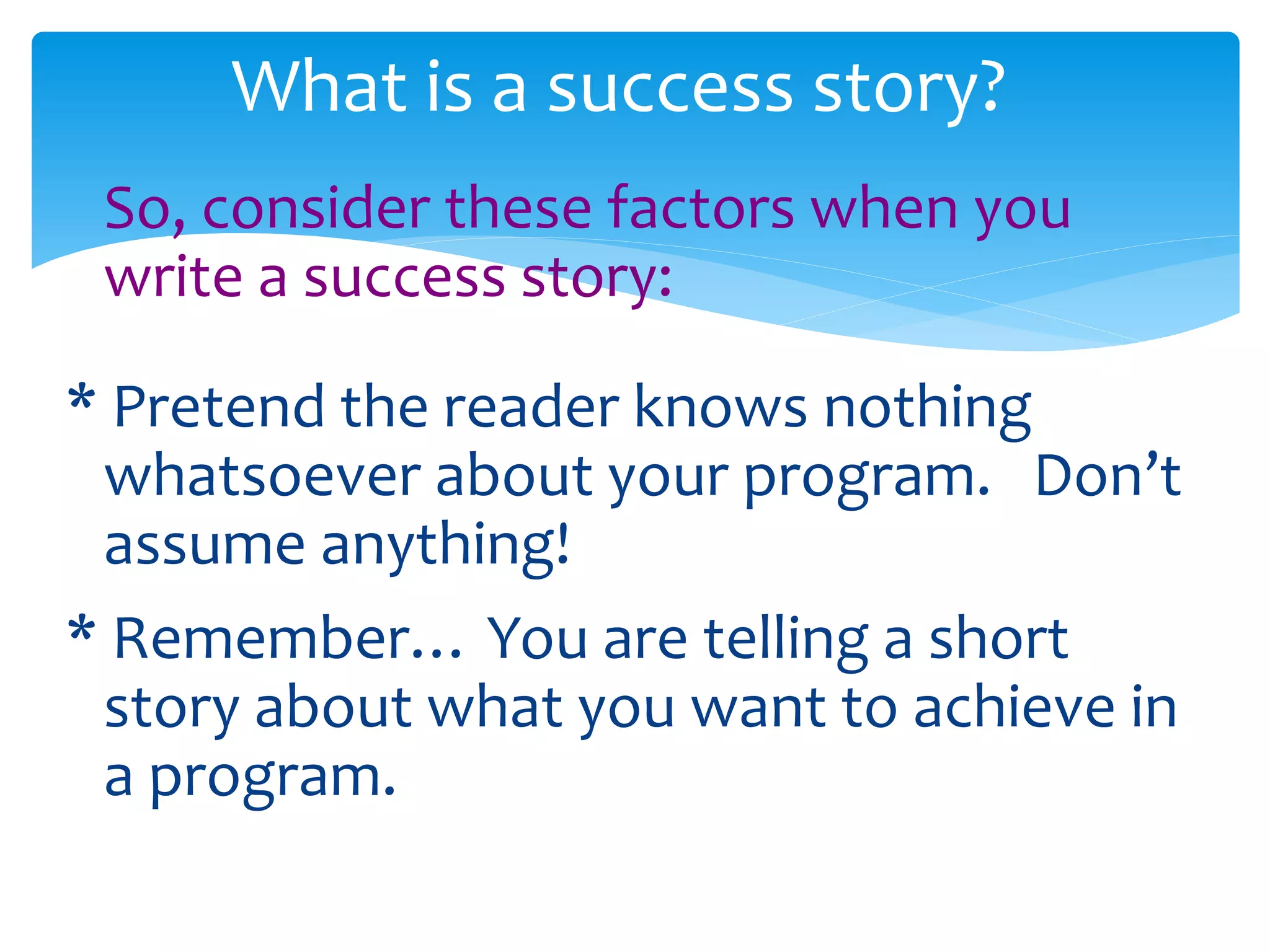 How to-write-effective-success-stories-by-fida karim | PPT