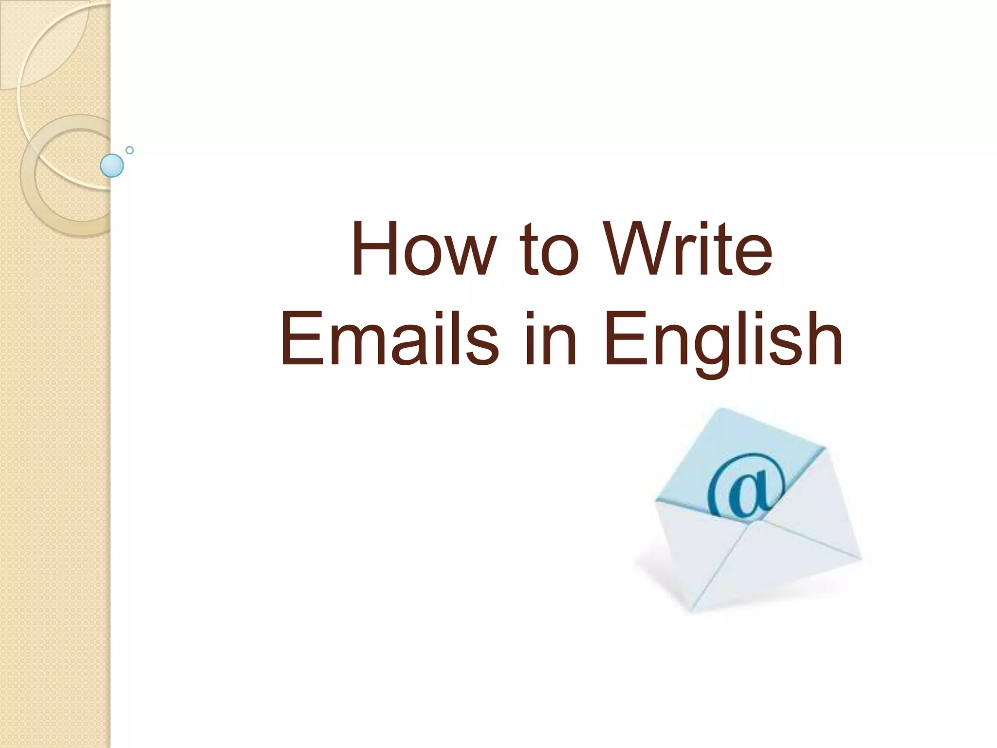 How to-write-emails-in-english | PPT