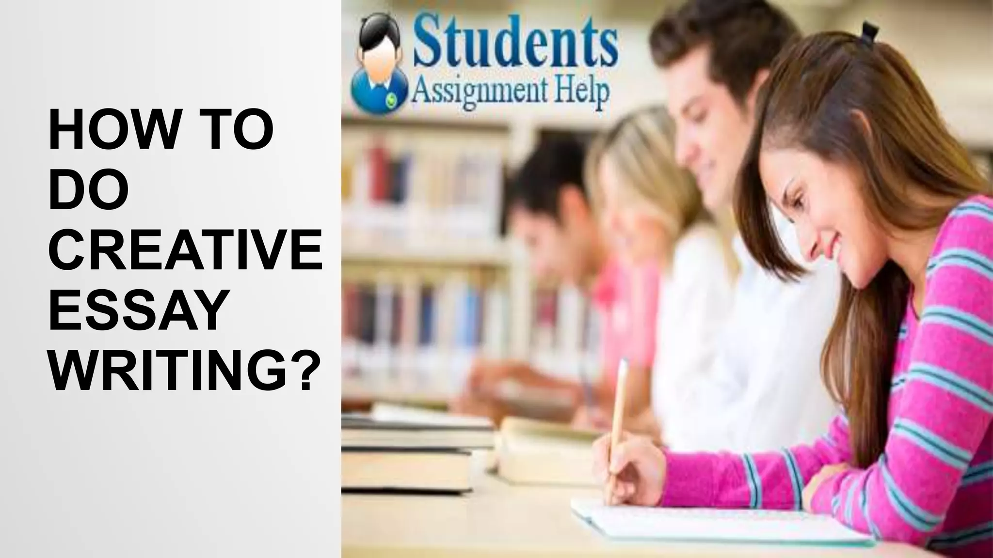 How to Write Creative Essays | PPTX