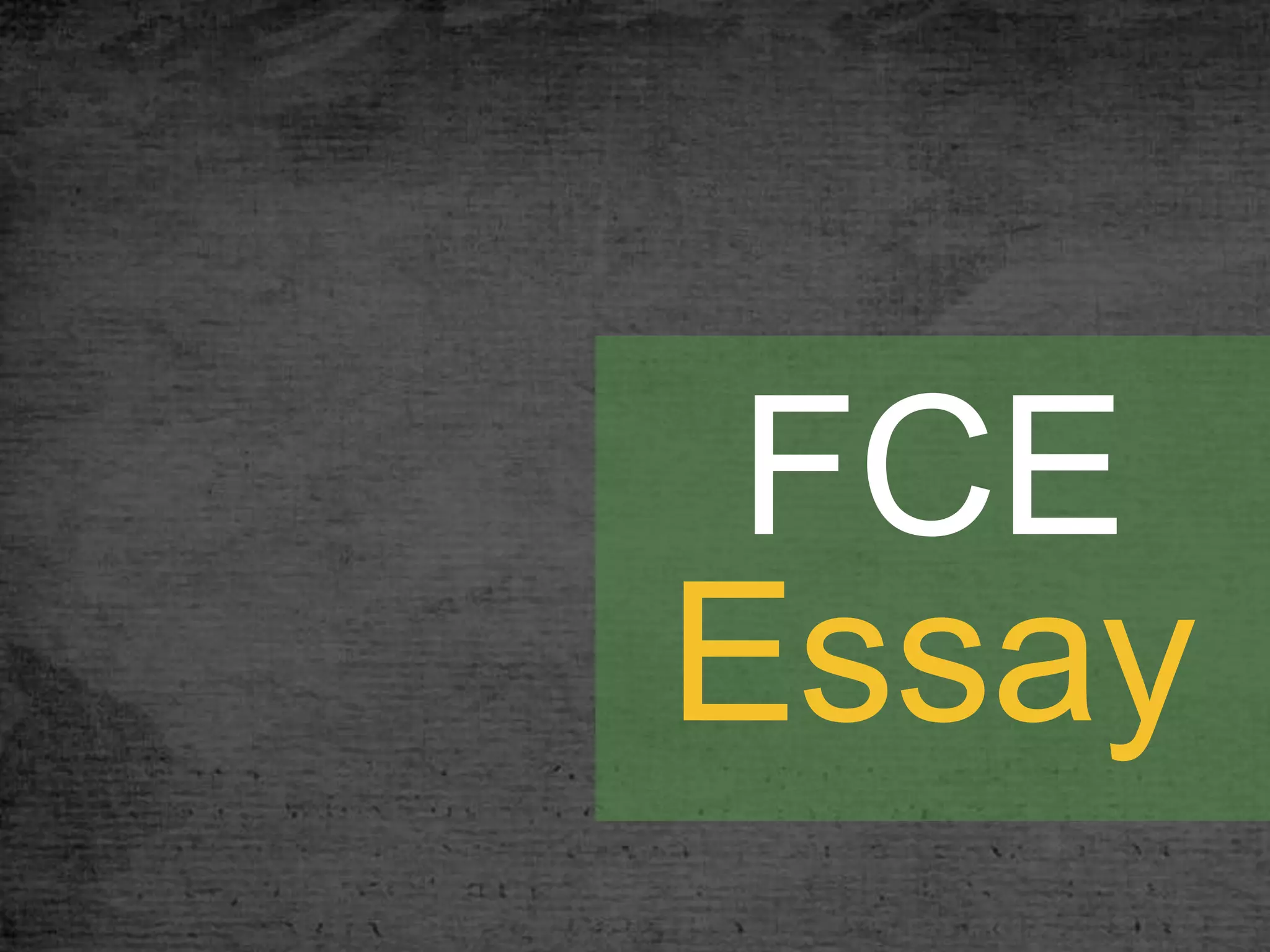 How To Write an FCE Essay | PPTX