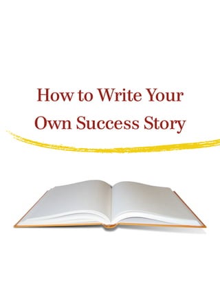 How to-write-your-own-success-story | PDF