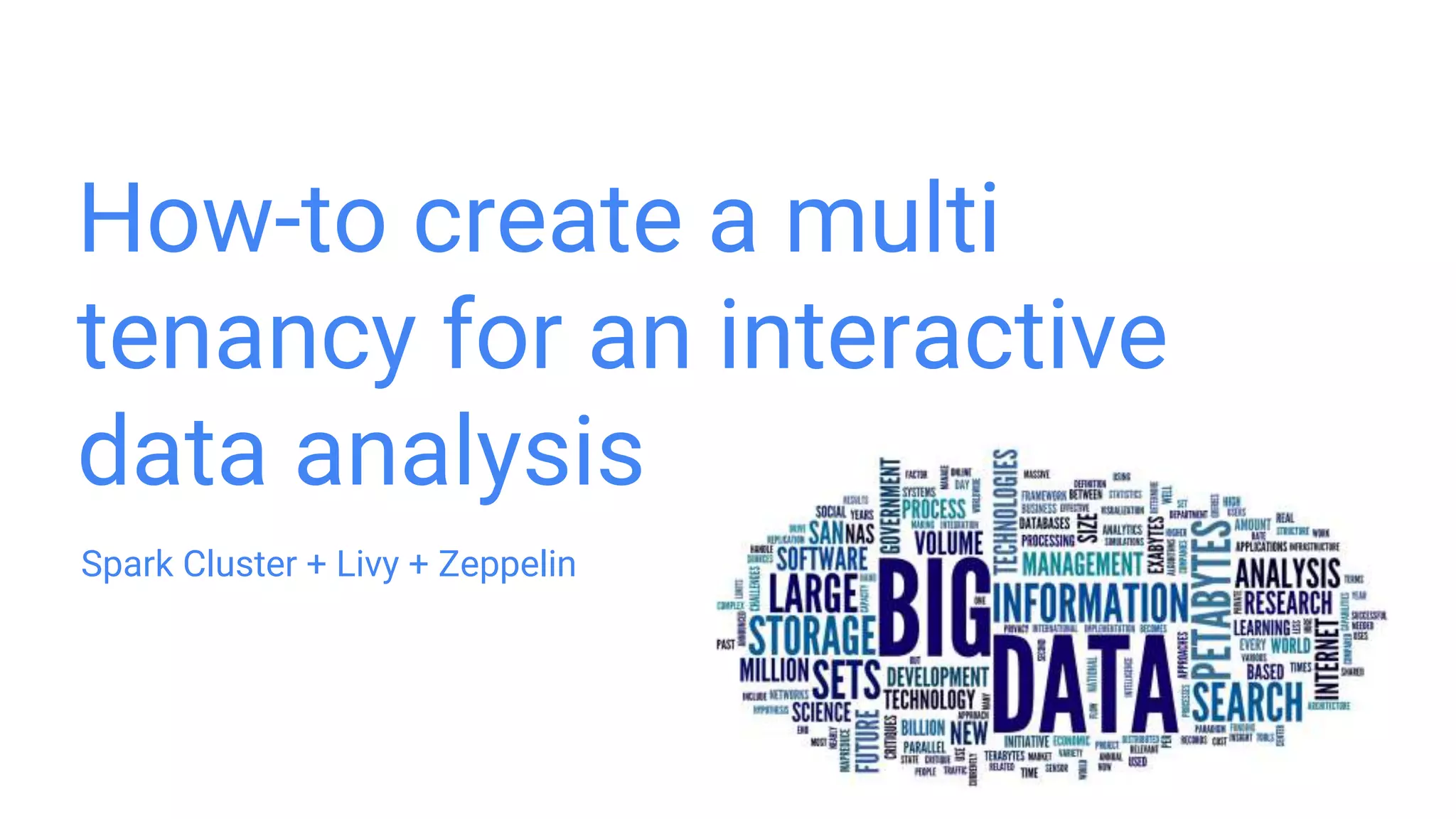 How to create a multi tenancy for an interactive data analysis | PPT