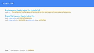 How to create a secured multi tenancy for clustered ML with JupyterHub | PPT