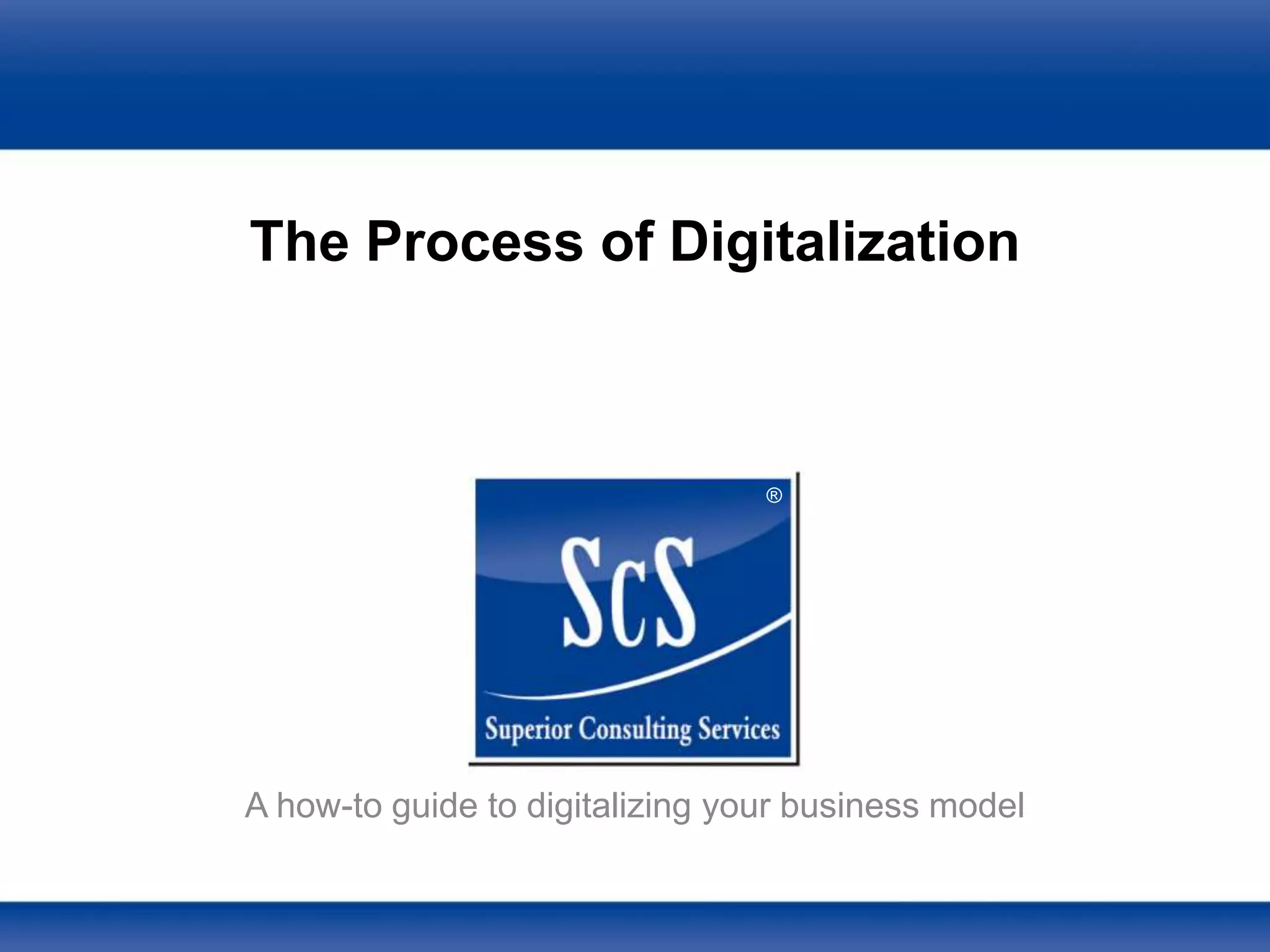 The Process of Digitalization - A How-To Guide | PPTX