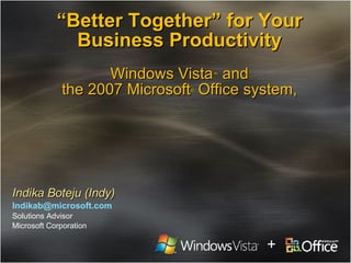 Get IT Done Easier: How Vista & Office Can Simplify Your Day | PPT