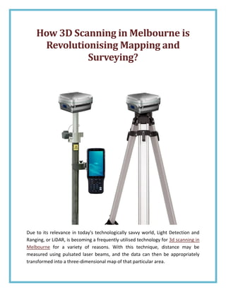 How 3D Scanning in Melbourne is Revolutionising Mapping and Surveying.pdf
