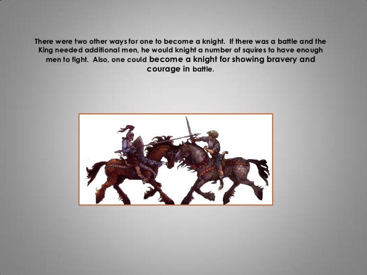 How a boy becomes a knight