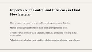 How Actuator Valves Enhance Control and Efficiency in Fluid Flow ...