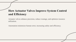 How Actuator Valves Enhance Control and Efficiency in Fluid Flow ...