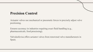 How Actuator Valves Enhance Control and Efficiency in Fluid Flow ...