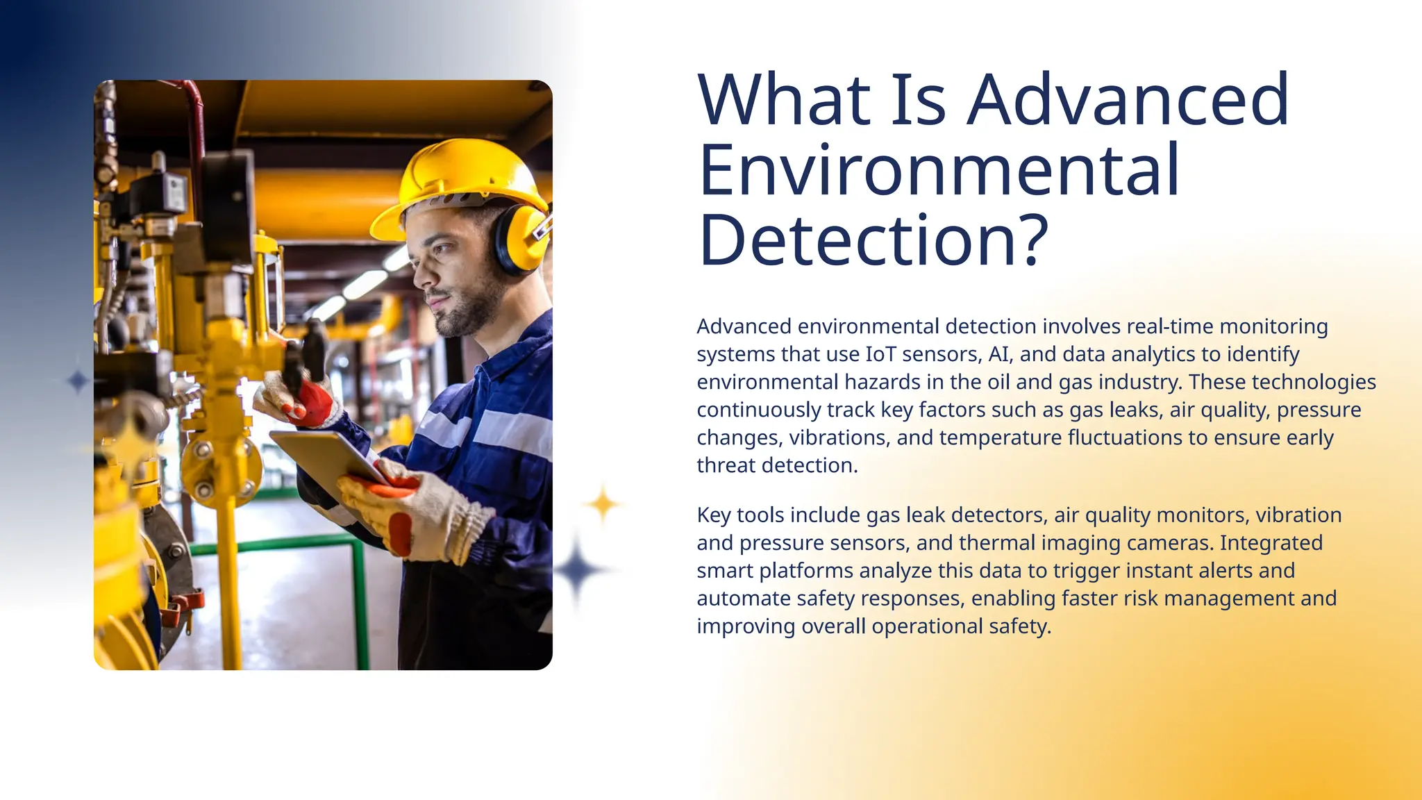 How Advanced Environmental Detection Is Revolutionizing Oil & Gas ...