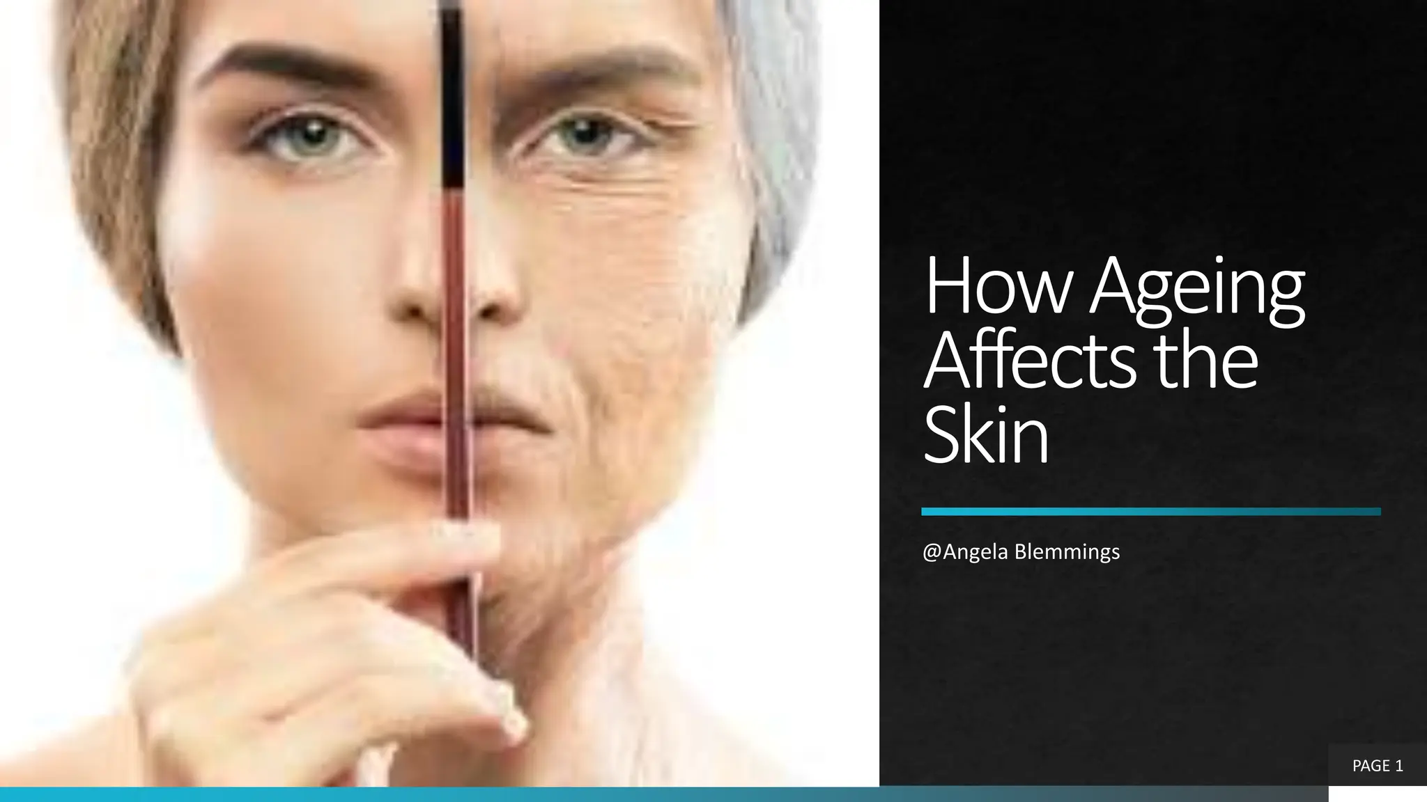 How Ageing Affects the Skin powerpoint.pptx