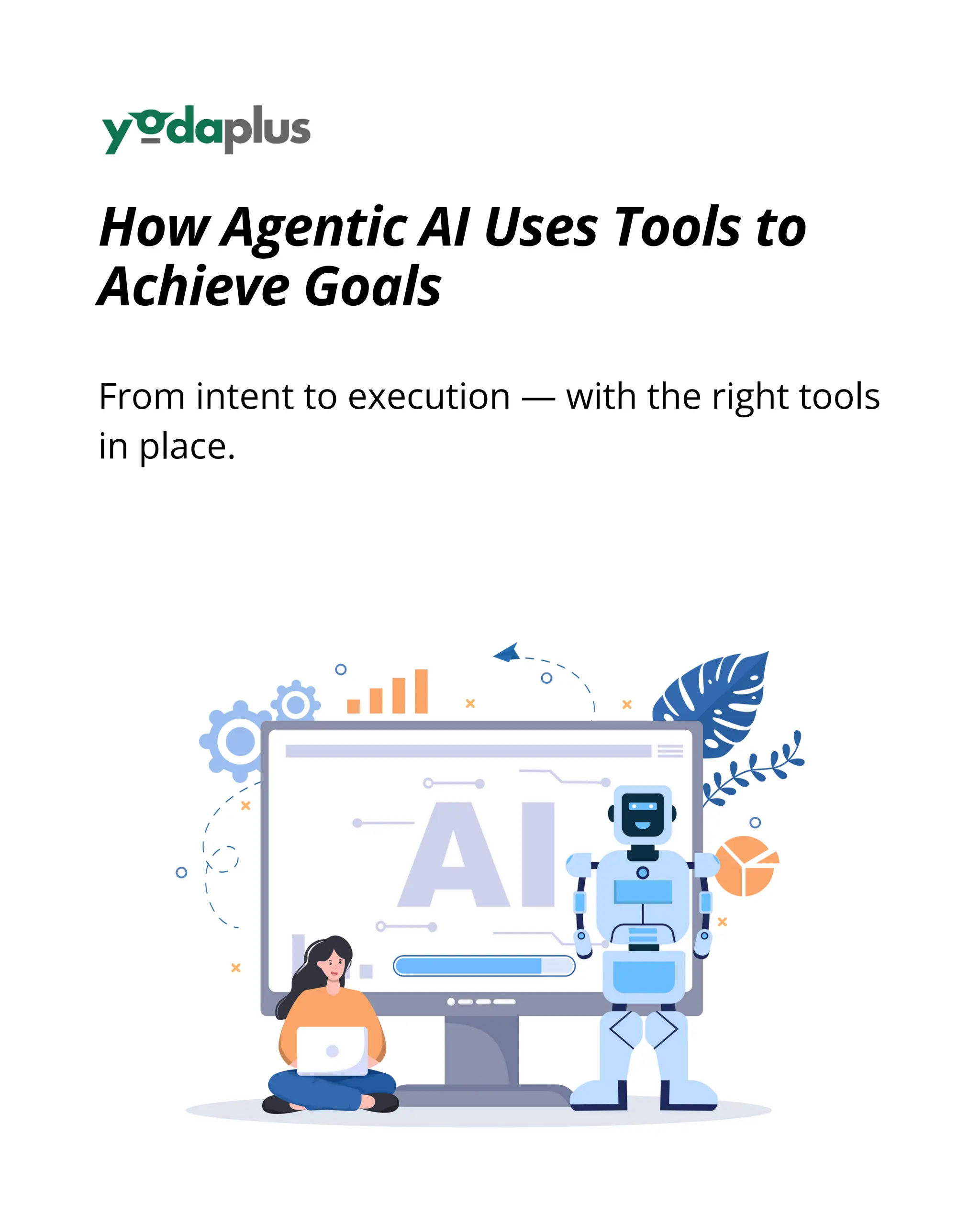 How Agentic AI Uses Tools to Achieve Goals.pdf