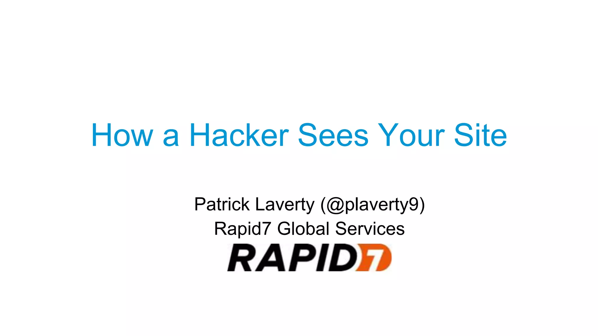 How a Hacker Sees Your Site | PPT