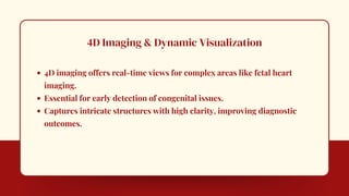 How AI and 4D Imaging will change the future of Ultrasound.pdf