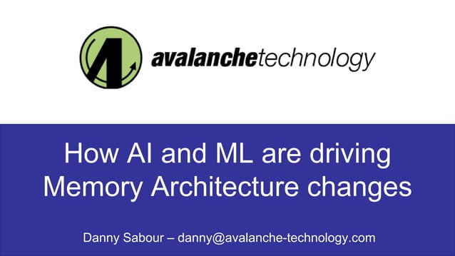 How AI and ML are driving Memory Architecture changes | PPTX