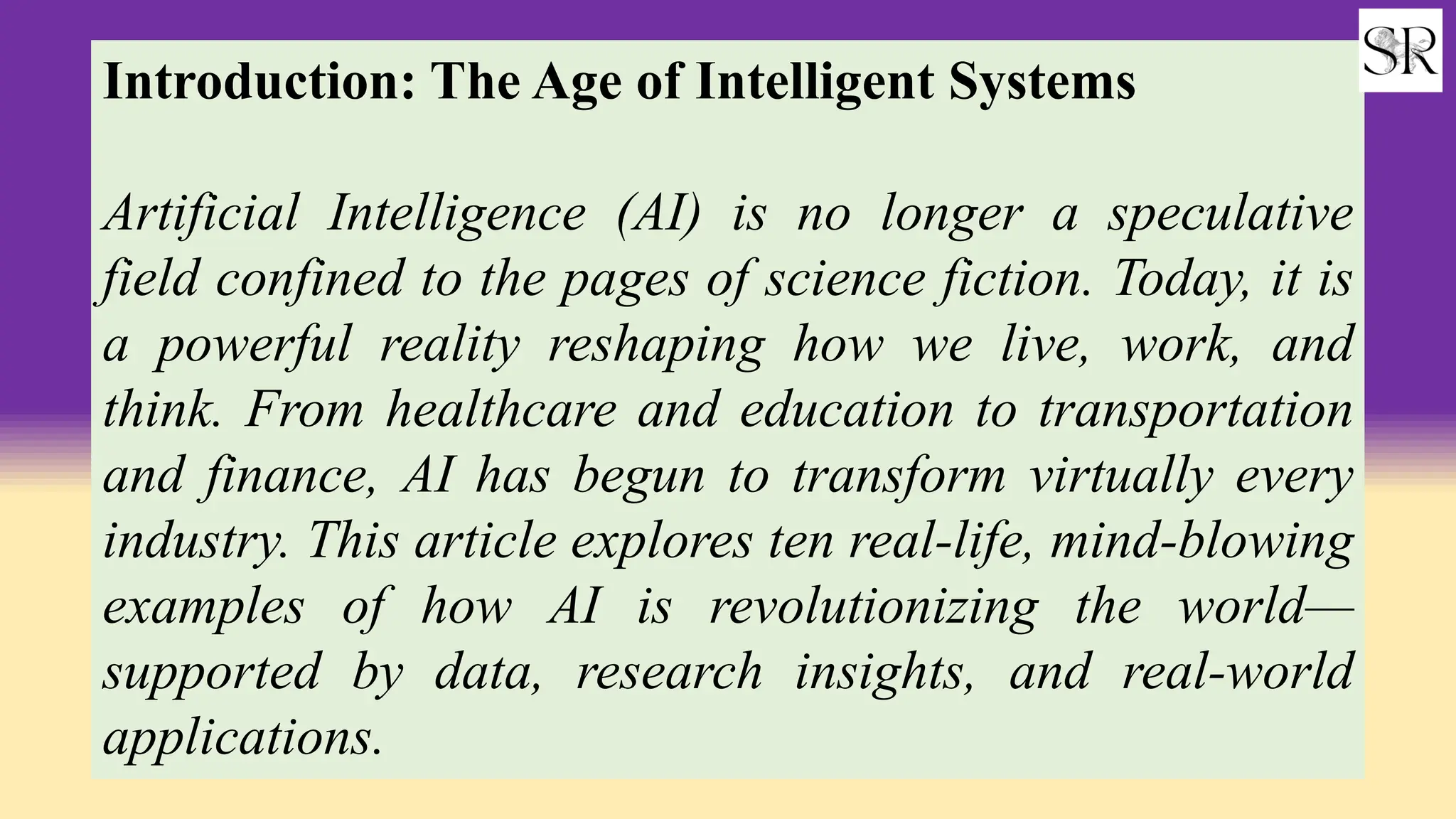 How AI is Changing The World: 10 Mind-Blowing Real Life Examples | PDF