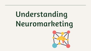 The Ultimate Step by Step Neuromarketing Guide | PDF