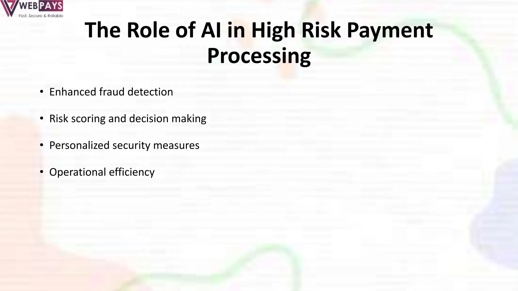 How AI is Revolutionizing High Risk Payment Processing? | PPTX | Credit Cards | Personal Debt
