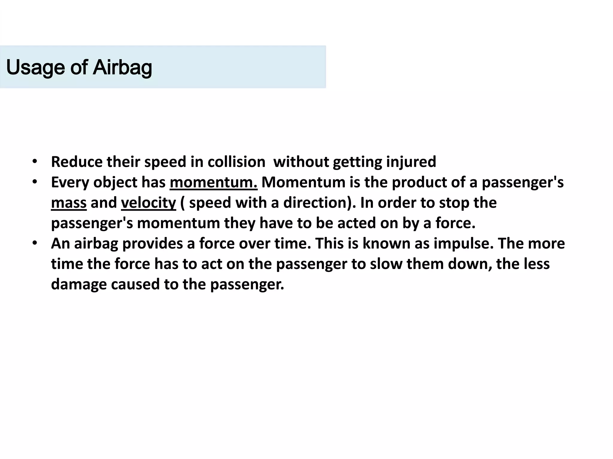 How airbag reduces the impulsive force | PPTX