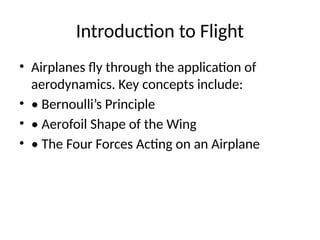 How airplanes fly_the forces_these law and principles | PPTX