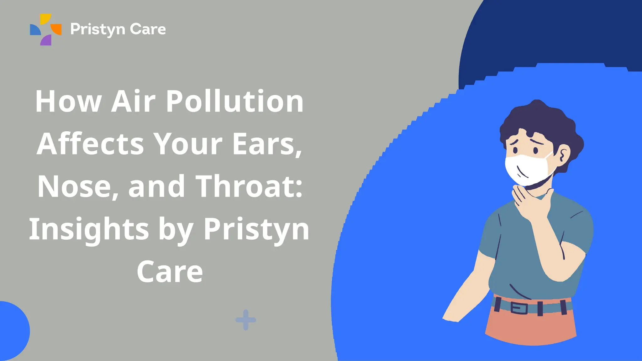 How Air Pollution Affects Your Ears, Nose, and Throat - Insights by ...