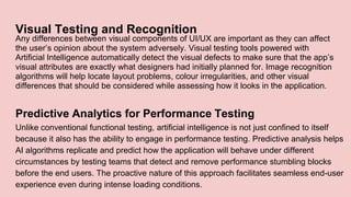 How AI is Transforming UI/UX Testing Practices | PPT