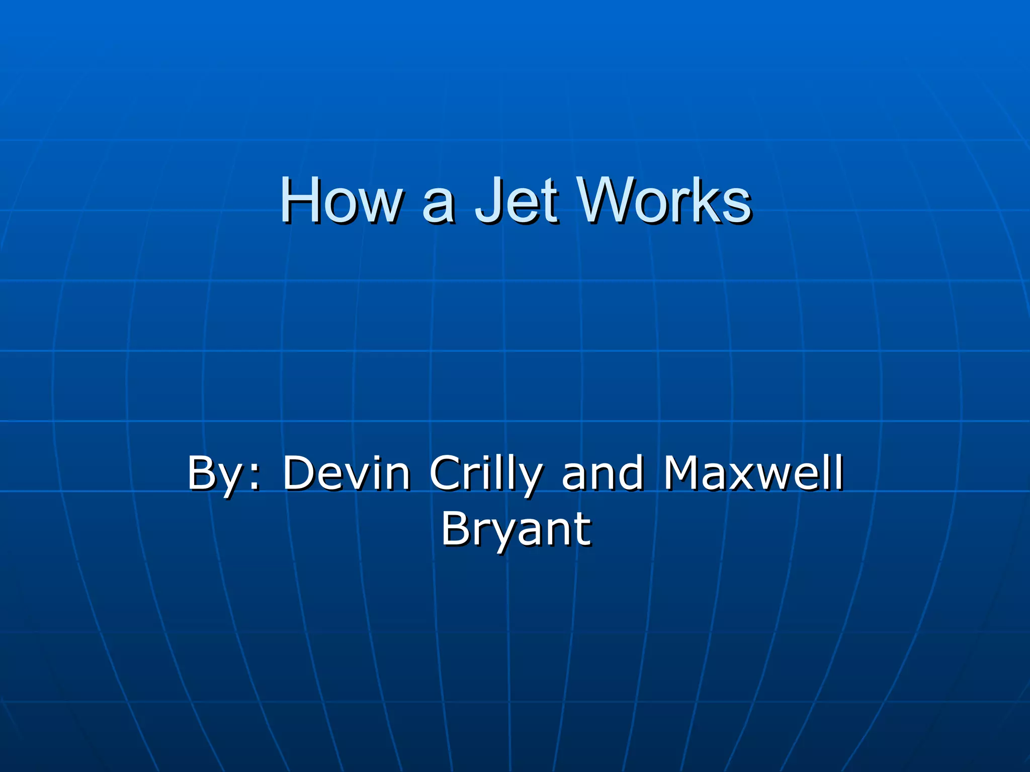 How A Jet Works | PPT