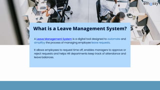 How a Leave Management System Benefits Your Organization? | PPTX