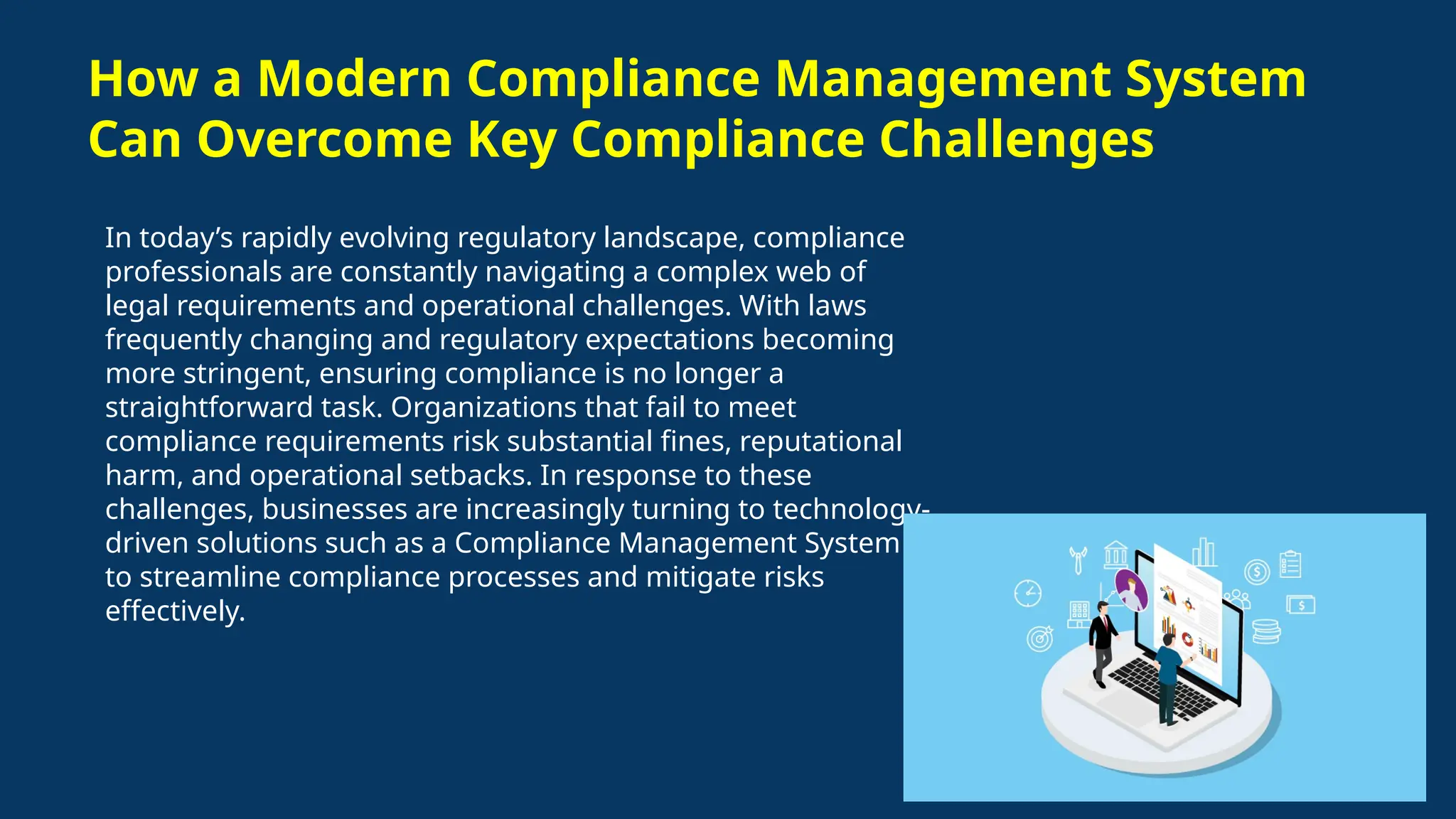 How a Modern Compliance Management System Can Overcome Key Compliance Challenges.pptx