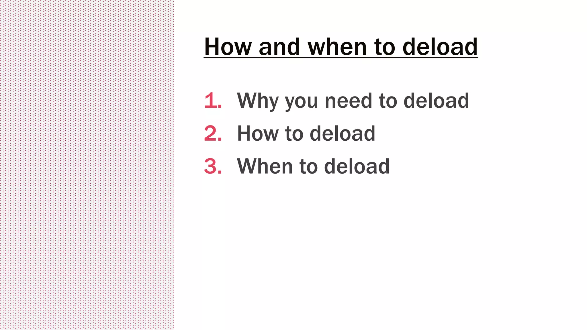 How and when to deload | PPTX