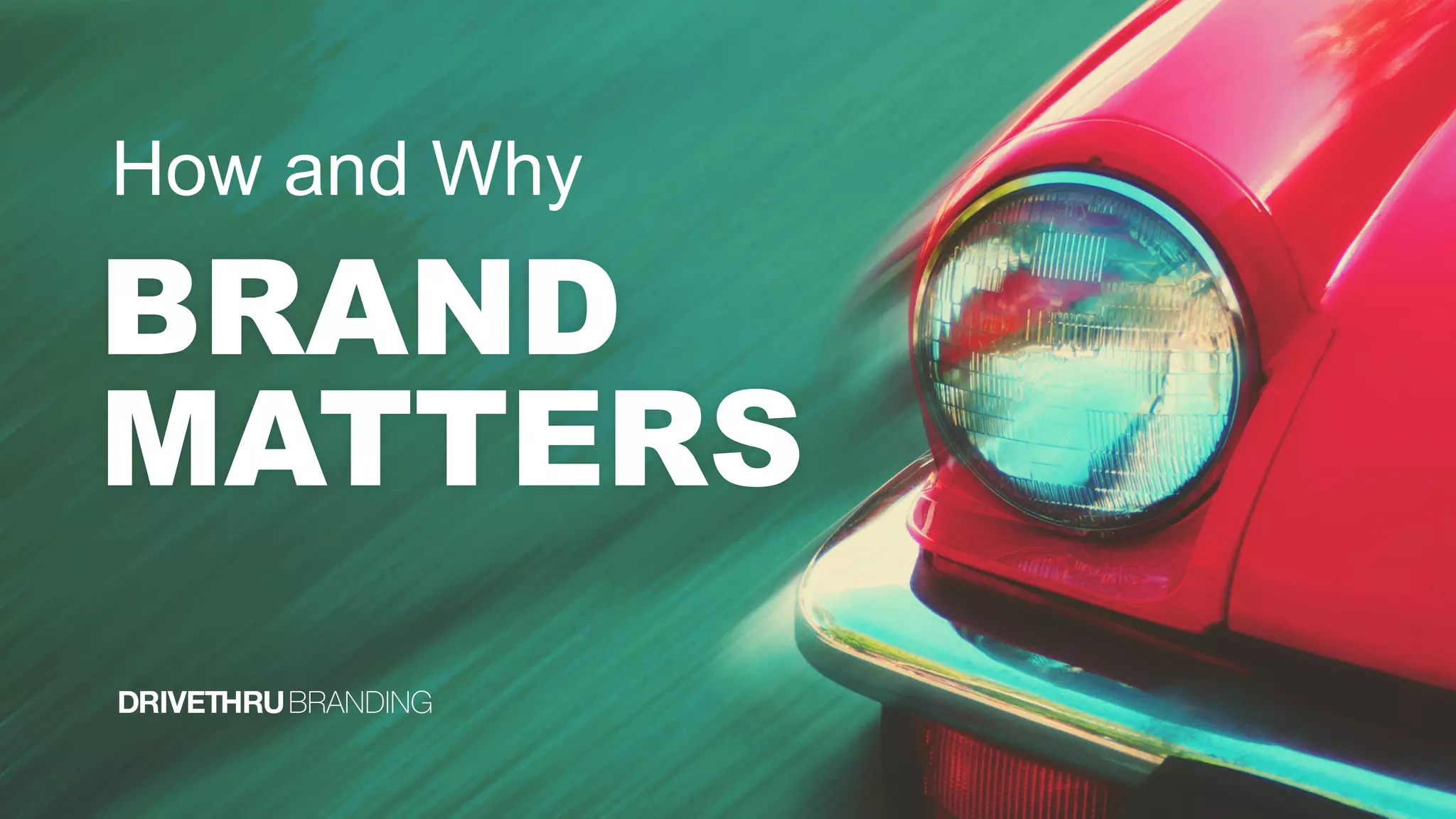 How and Why Brand Matters | PPT
