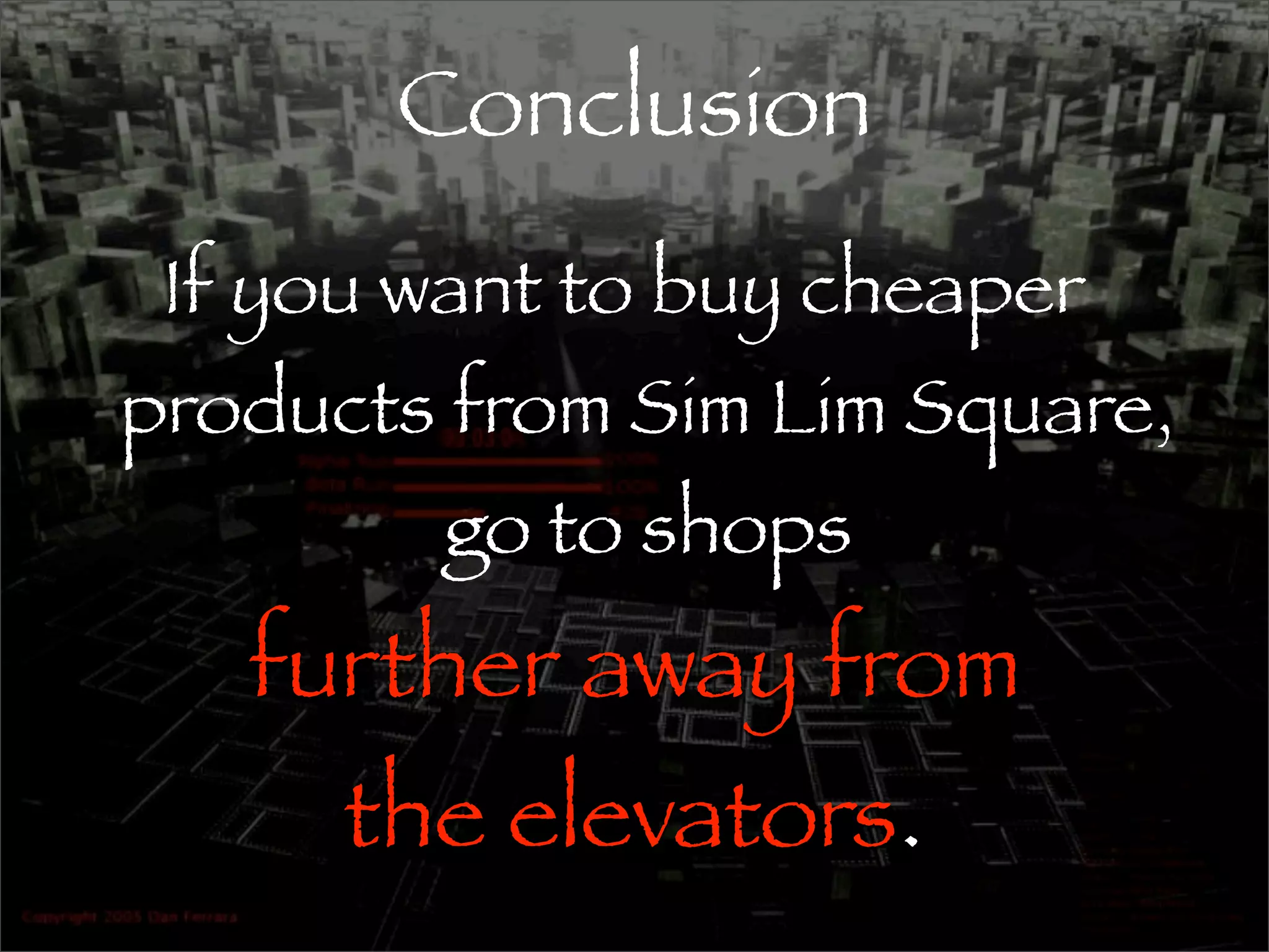 How and Why Identical Goods Are Priced Differently—Sim Lim Square—A ...