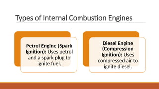 How an Engine Works, types of engines and its component | PPTX