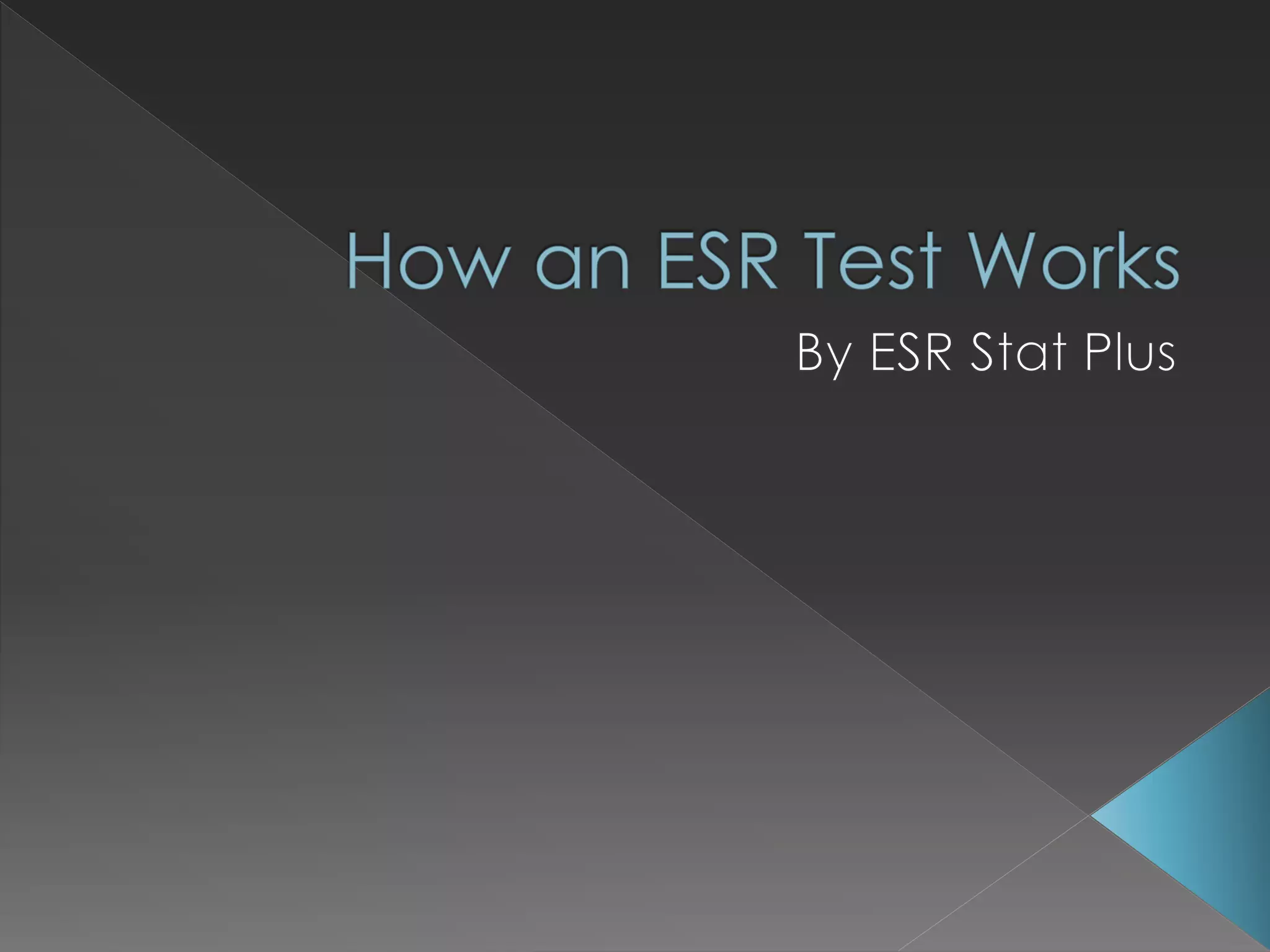 How an ESR Test Works | PPTX