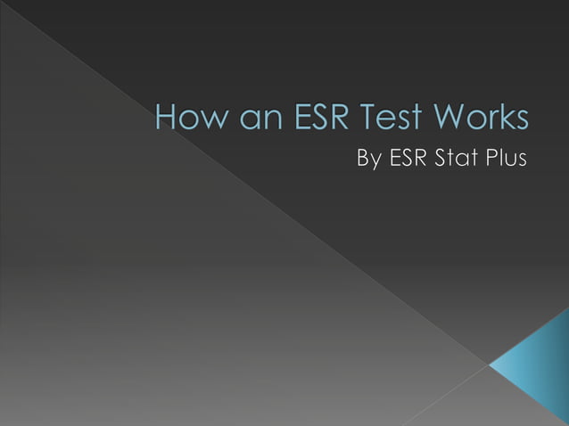 How an ESR Test Works | PPTX