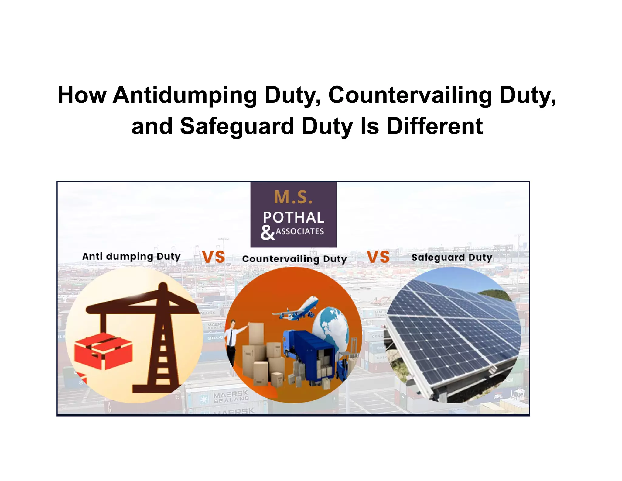 How Antidumping Duty, Countervailing Duty, and Safeguard Duty Is Different | PDF