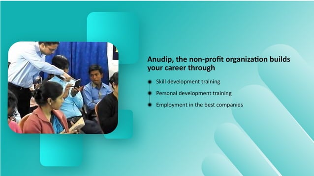 How anudip can change your life | PPT