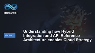 Understanding how Hybrid Integration and API Reference Architecture ...