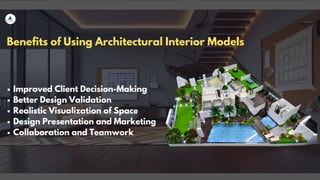 How Architectural Interior Models Bring Design Visions to Life | PDF