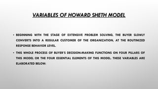 Howard-Sheth-Model-of-Consumer-Behavior-pptx.pptx