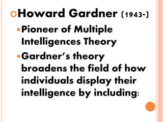 HOWARD GARDNER.pptx | Physics | Science