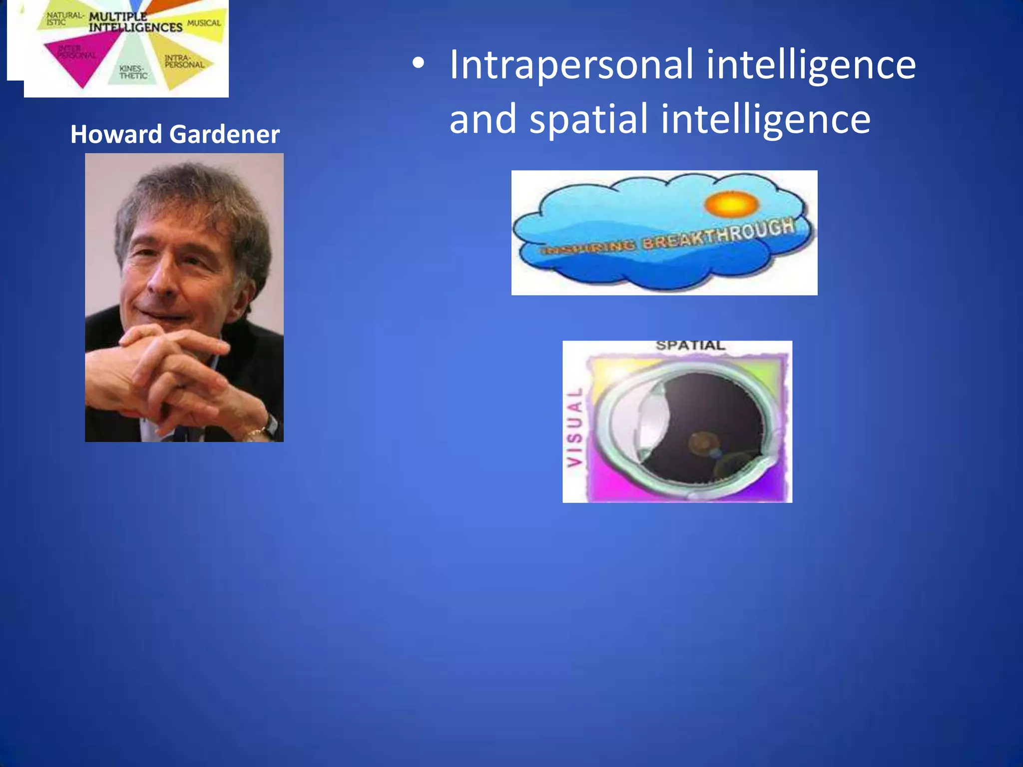 Howard gardner's multiple intelligence | PPTX