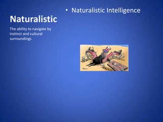 Howard gardner's multiple intelligence | PPTX