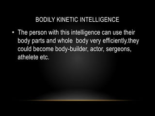 HOWARD GARDNER’S MULTIPLE INTELLIGENCES PPT.pptx