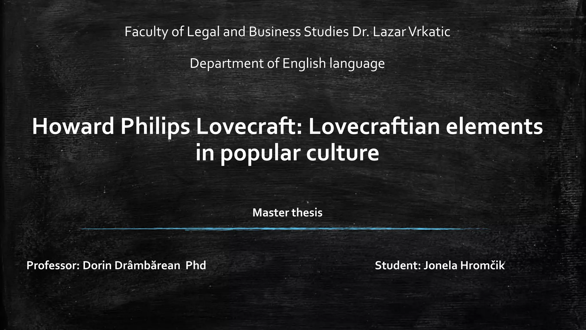 Howard Philips Lovecraft, Lovecraftian elements in populr culture | PPTX