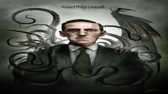 Howard Philips Lovecraft, Lovecraftian elements in populr culture | PPT