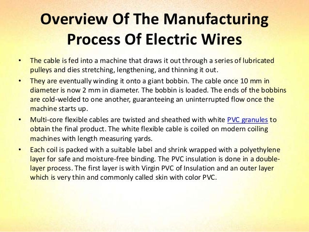 8 step-by-step processes of manufacturing of electrical cable | PPTX